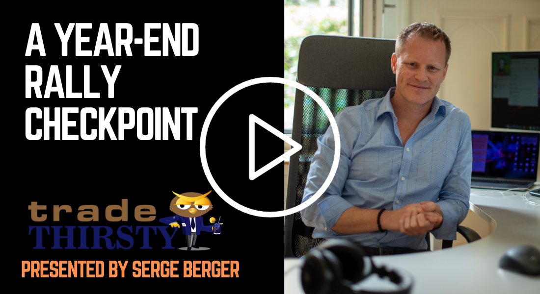A Year-End Rally Checkpoint - TradeThirsty