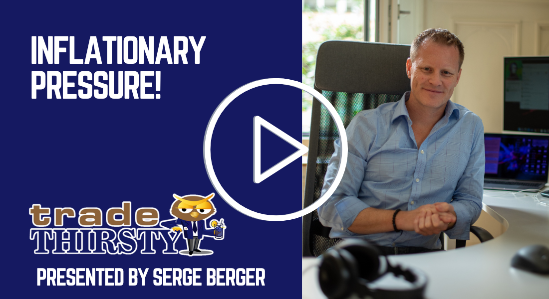 Inflationary Pressure! - TradeThirsty