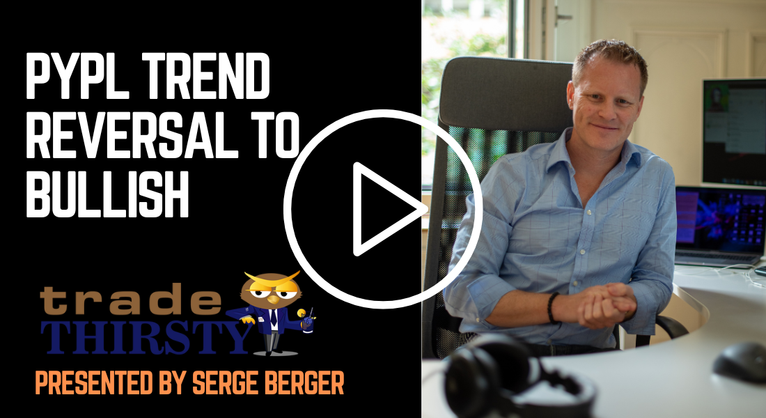 PYPL Trend Reversal to Bullish - TradeThirsty