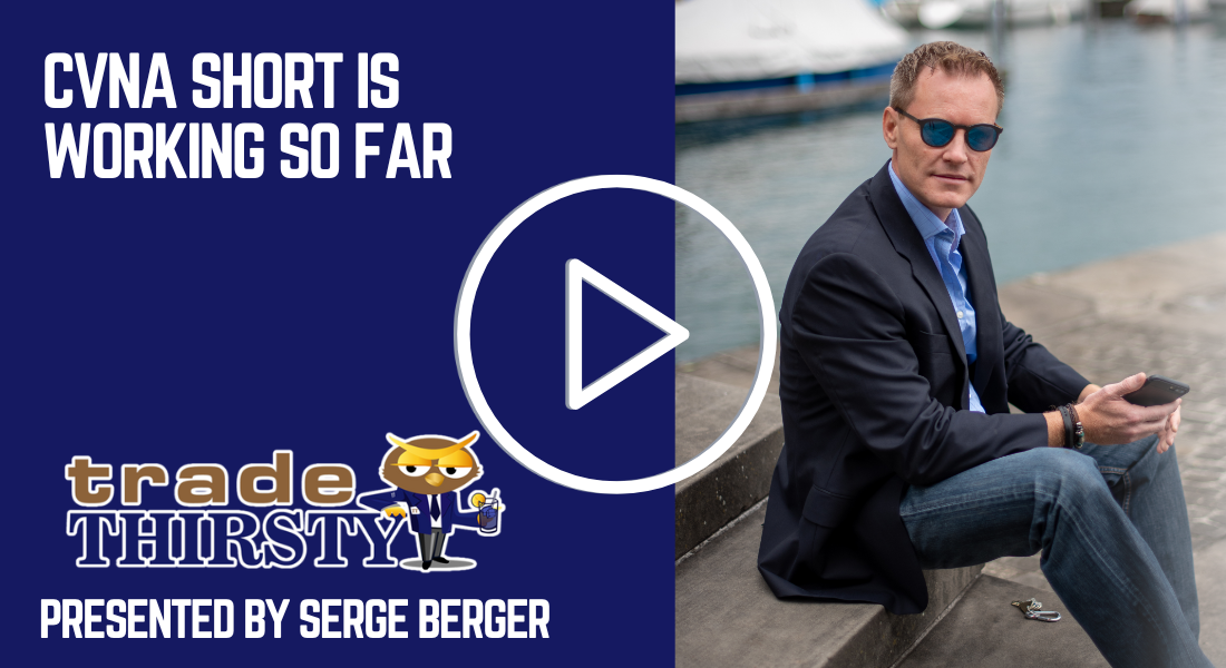 CVNA Short is Working So Far - TradeThirsty