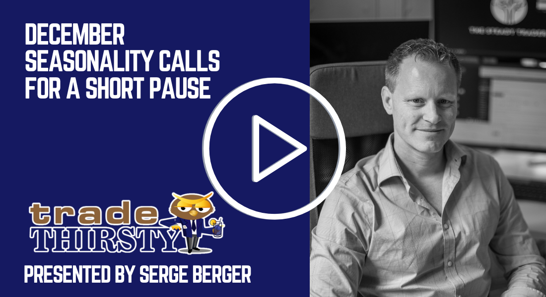 December Seasonality Calls for A Short Pause - TradeThirsty