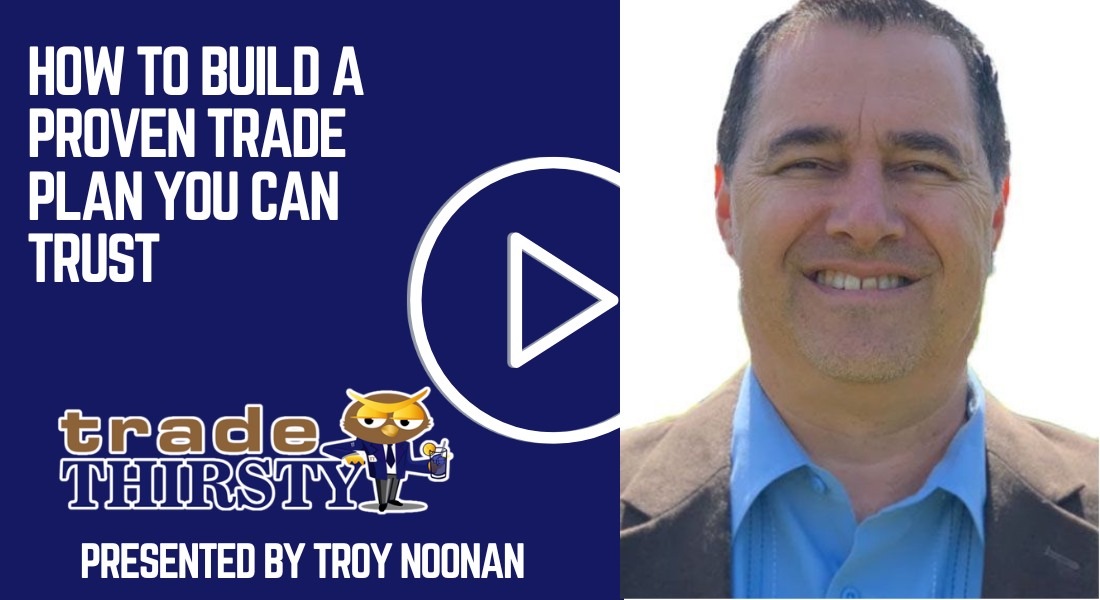 How to Build a Proven Trade Plan You Can Trust - TradeThirsty