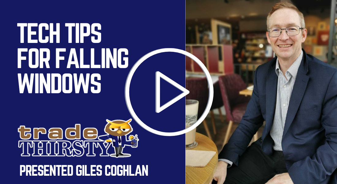 Tech Tips For Falling Windows - TradeThirsty