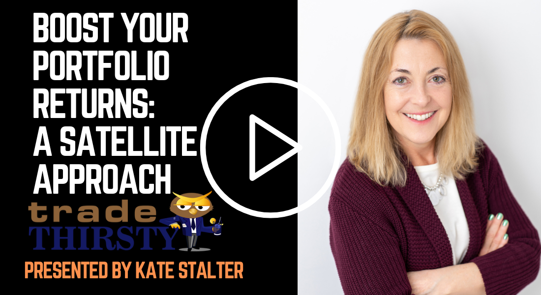 Boost Your Portfolio Returns: Satellite Approach - TradeThirsty