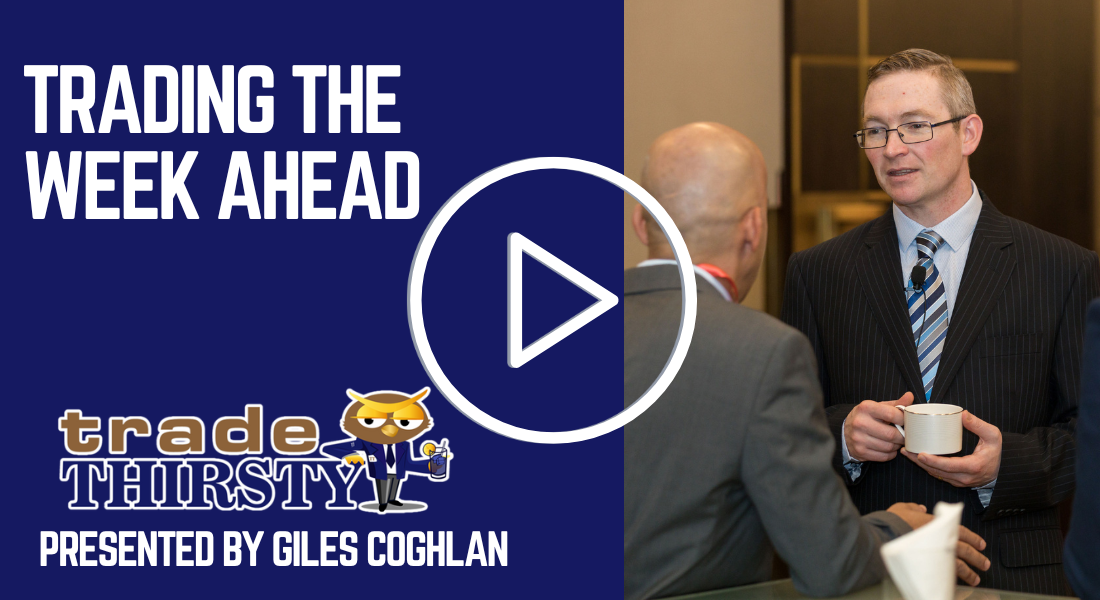 Trading The Week Ahead - TradeThirsty